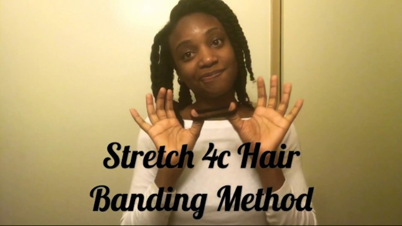 Stretching 4C Hair with Banding Method – All Natural Kinks